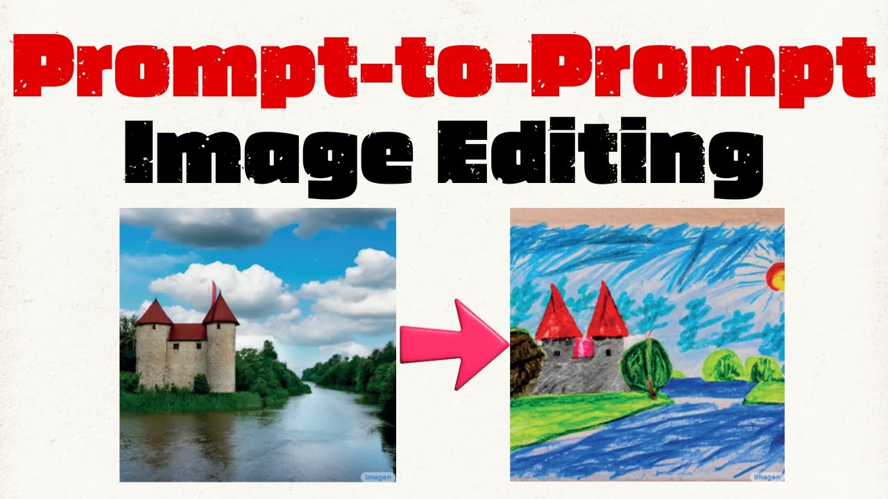 Prompt-to-Prompt (P2P) image Editing - Method Explained - YouTube