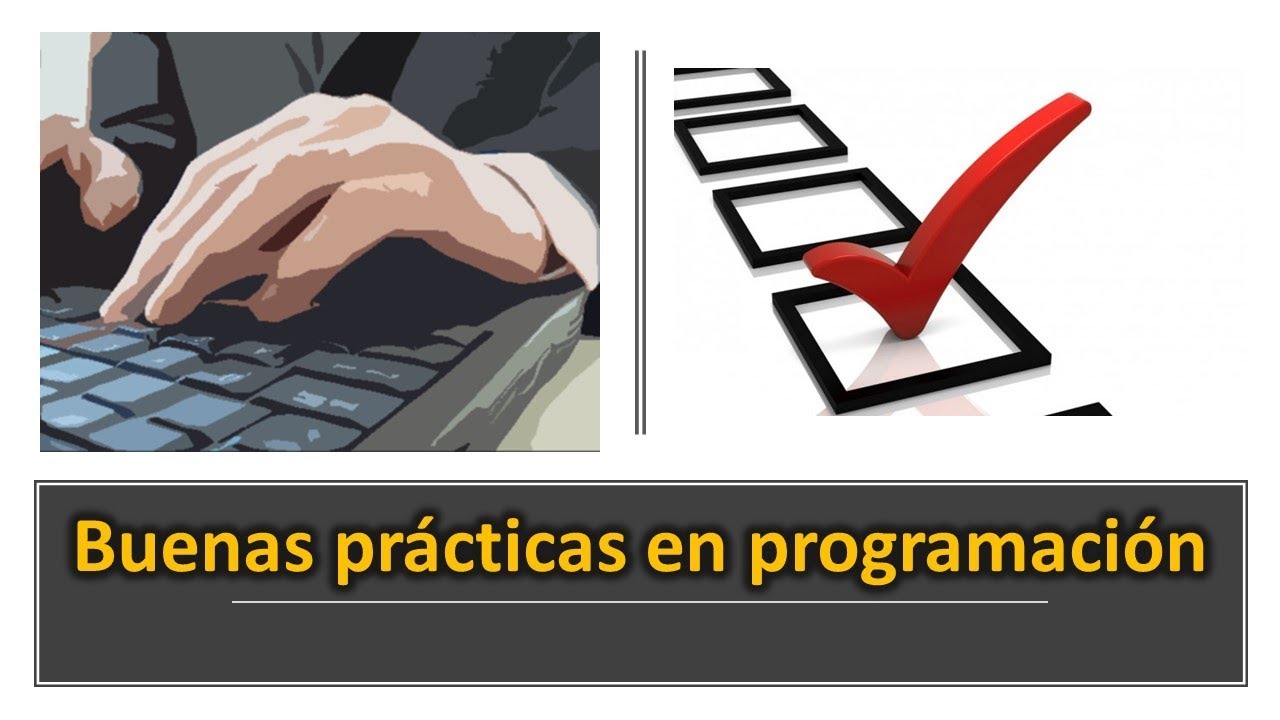 Buenas prácticas en programación - YouTube