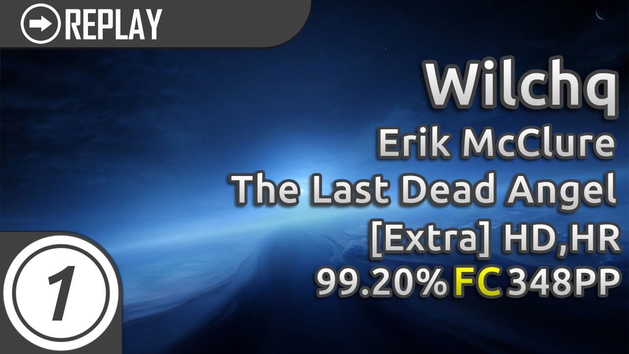 Wilchq | Erik McClure - The Last Dead Angel [Extra] +HD,HR | FC 99.20% 348pp #1 - YouTube