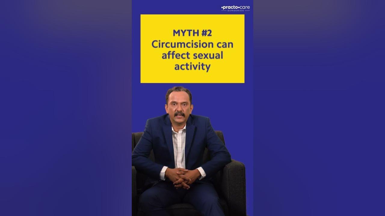 Circumcision Can Affect Your Sex Life Myth Or Fact Circumcision