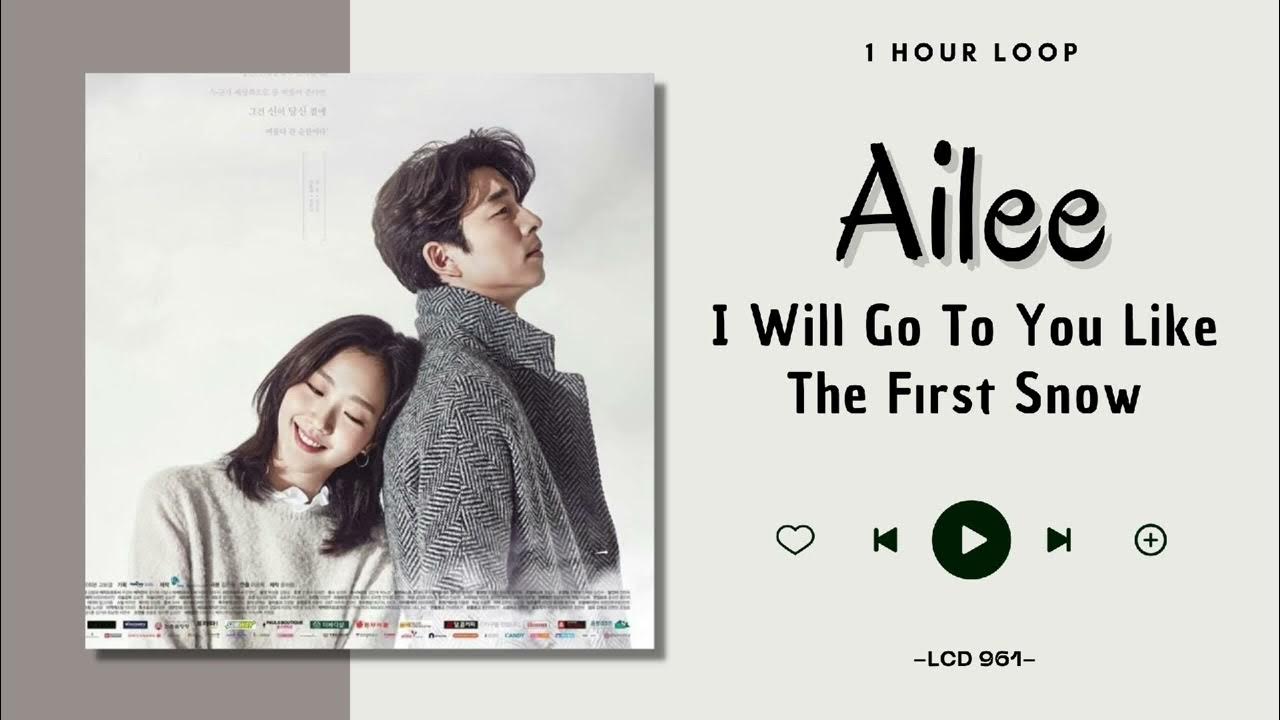 [NO ADS - 1 Hour] Ailee — I Will Go To You Like The First Snow | OST Goblin - YouTube