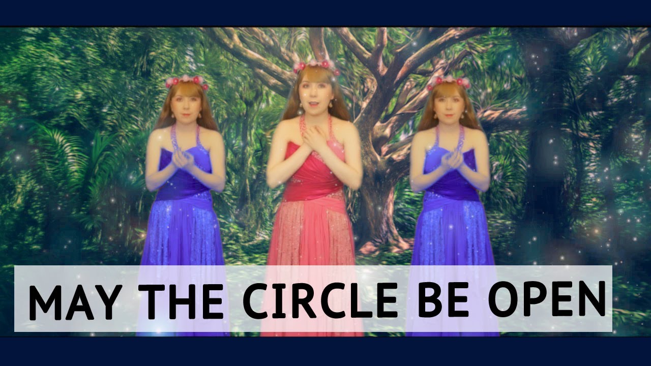 May the circle be open | |Wiccan Chants | | Nature chants | | Pagan ...