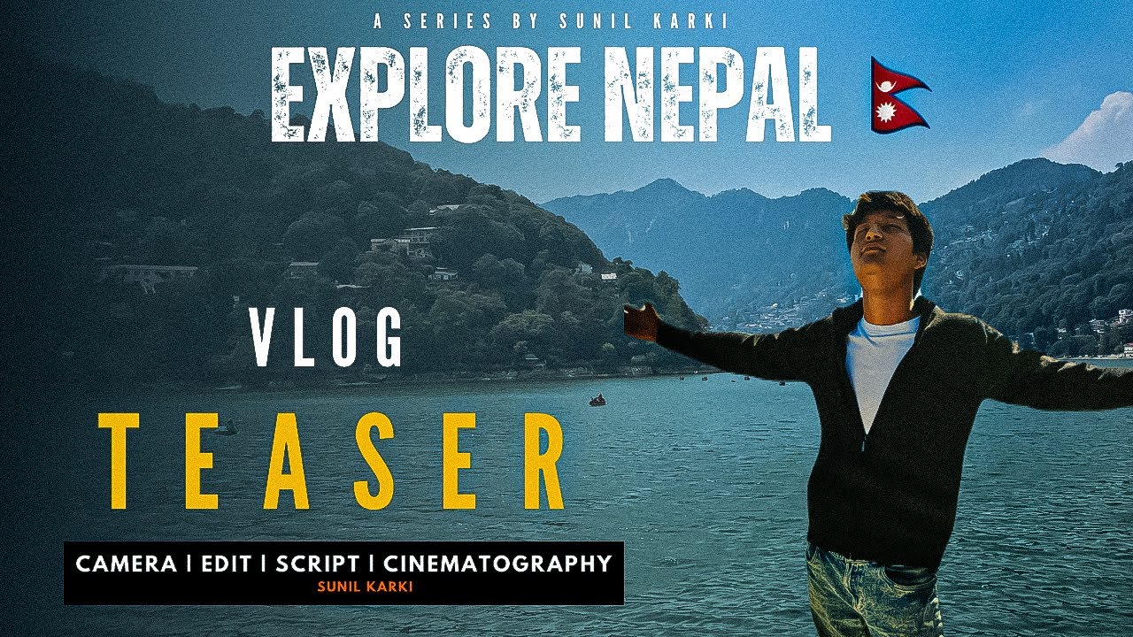 EXPLORE NEPAL 🇳🇵| Vlog TEASER - YouTube