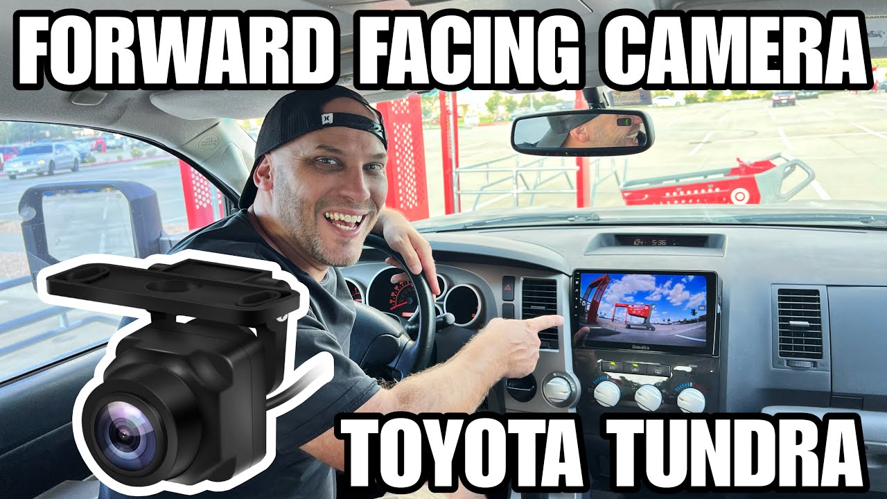 HOW TO INSTALL A FORWARD FACING CAMERA ON A TOYOTA TUNDRA / DASAITA ...