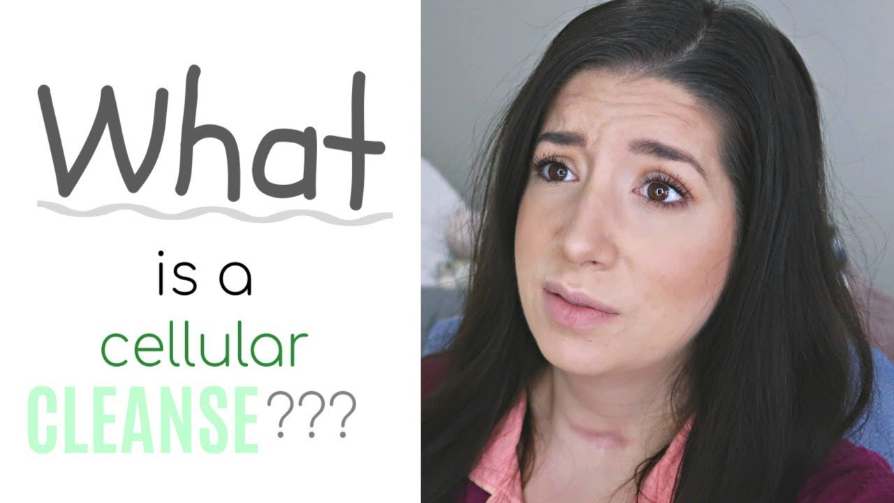What is a Cellular Cleanse? ... I Tried One For You - YouTube