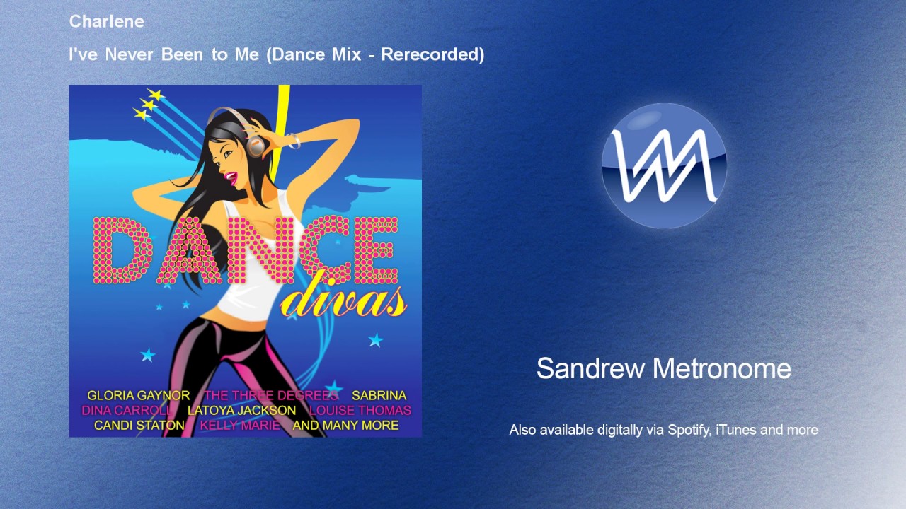Charlene - I've Never Been to Me - Dance Mix - Rerecorded - YouTube