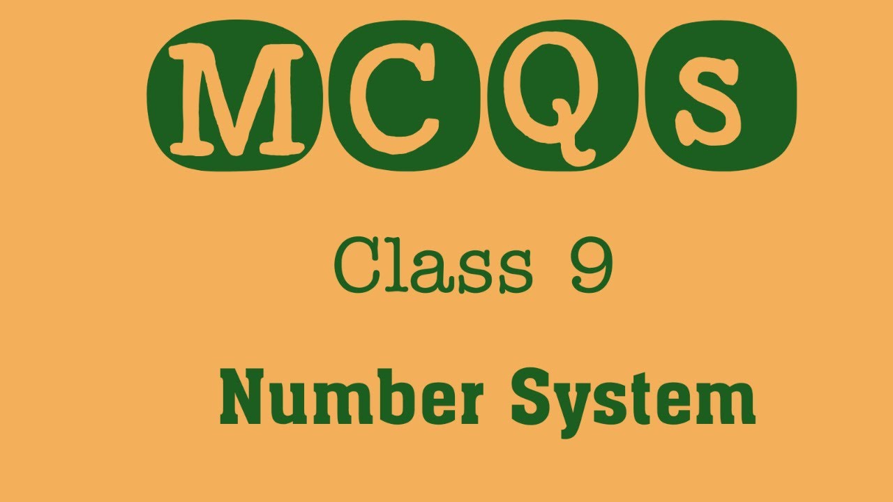 NCERT Class 9 Math Chapter 1 Number System -MCQs with solutions - YouTube