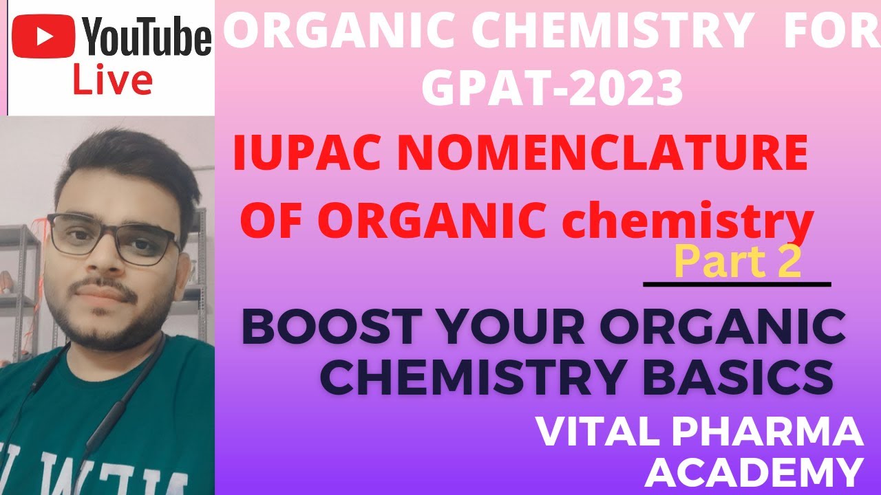 IUPAC Nomenclature of organic chemistry part-2 || IUPAC Nomenclature of ...
