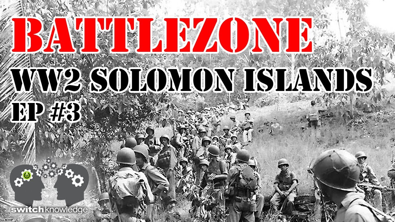 WW2 War in the Solomon Islands - BATTLEZONE | US Military | The Marines ...