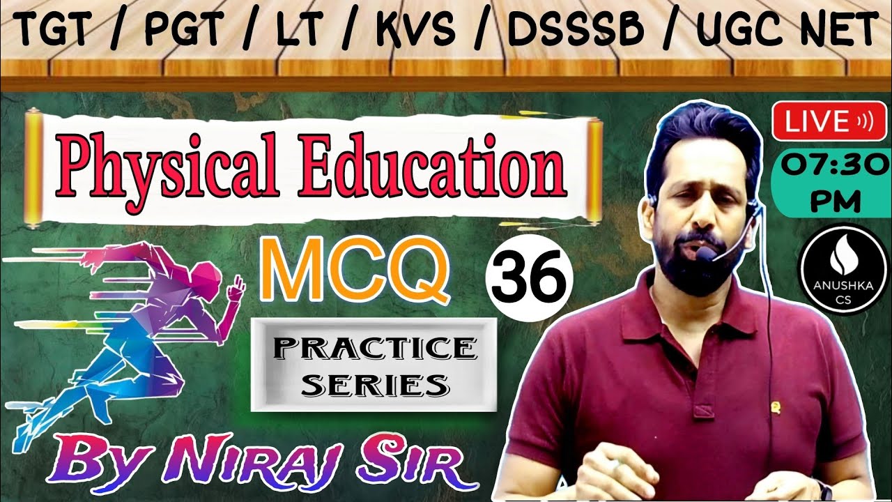 MCQ 36 || PHYSICAL EDUCATION || TGT || PGT || KVS || LT || By Niraj Sir - YouTube