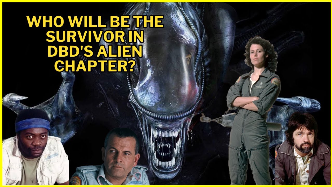 Who Will Be The Survivor In The Alien Chapter of Dead By Daylight? #dbd ...