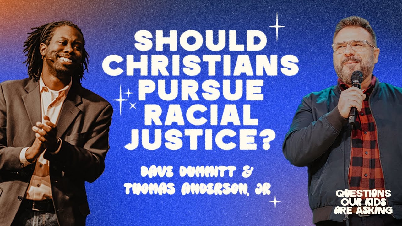 Should Christians pursue racial justice? | Dave Dummit & Thomas ...