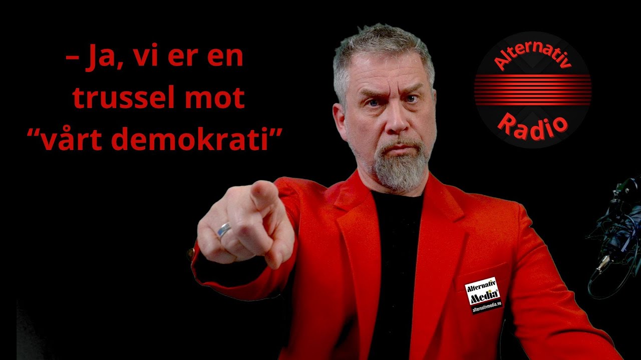 Ronny: – Ja, vi er en trussel mot vårt demokrati. - YouTube