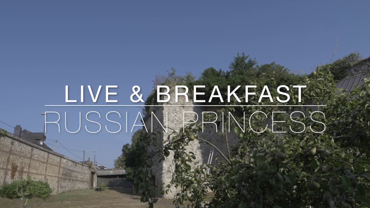 Live & Breakfast "Russian Princess" - YouTube