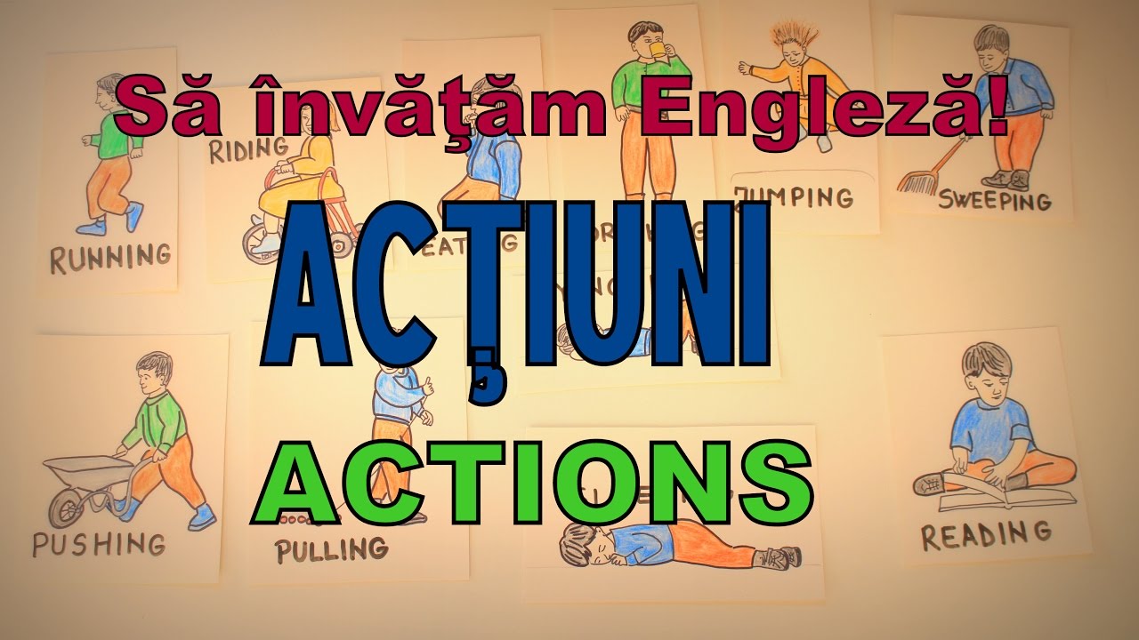 Sa invatam engleza - ACTIUNI/ACTIONS - Let's Learn English - YouTube