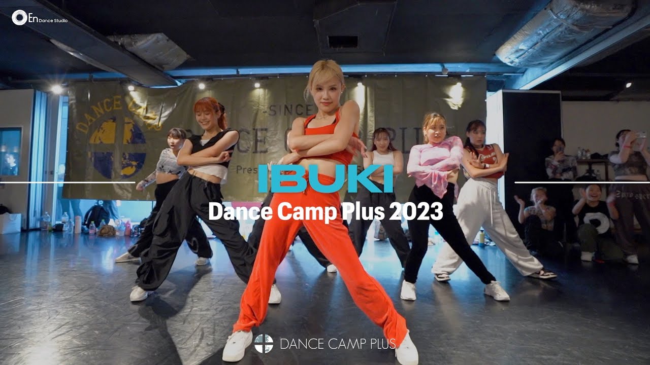 8/18 3rd class IBUKI - DANCE CAMP PLUS 2023 SUMMER - - YouTube