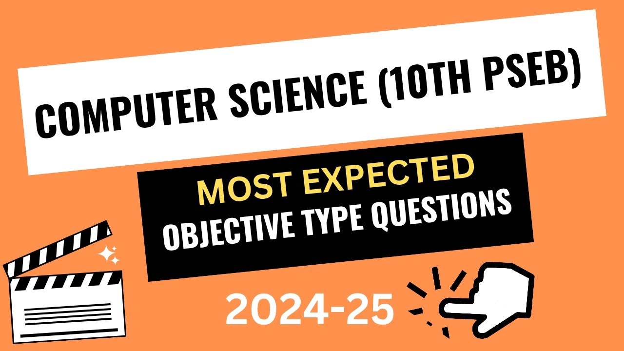 10th PSEB ||COMPUTER SCIENCE ||OBJECTIVE TYPE QUESTIONS ||MOST EXPECTED ...