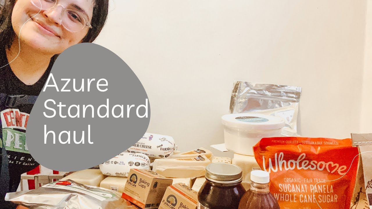 July Azure Standard Bulk Food Haul - YouTube