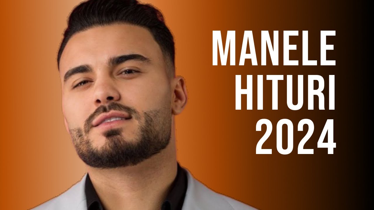 Manele 2024 Playlist 🎶 Mix Muzica Manele 2024 🎶 Colaj Manele 2024 - YouTube