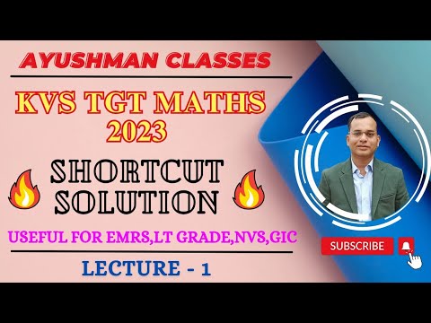 KVS TGT MATHS 2023 II SHORTCUT SOL II LEC-1 - YouTube