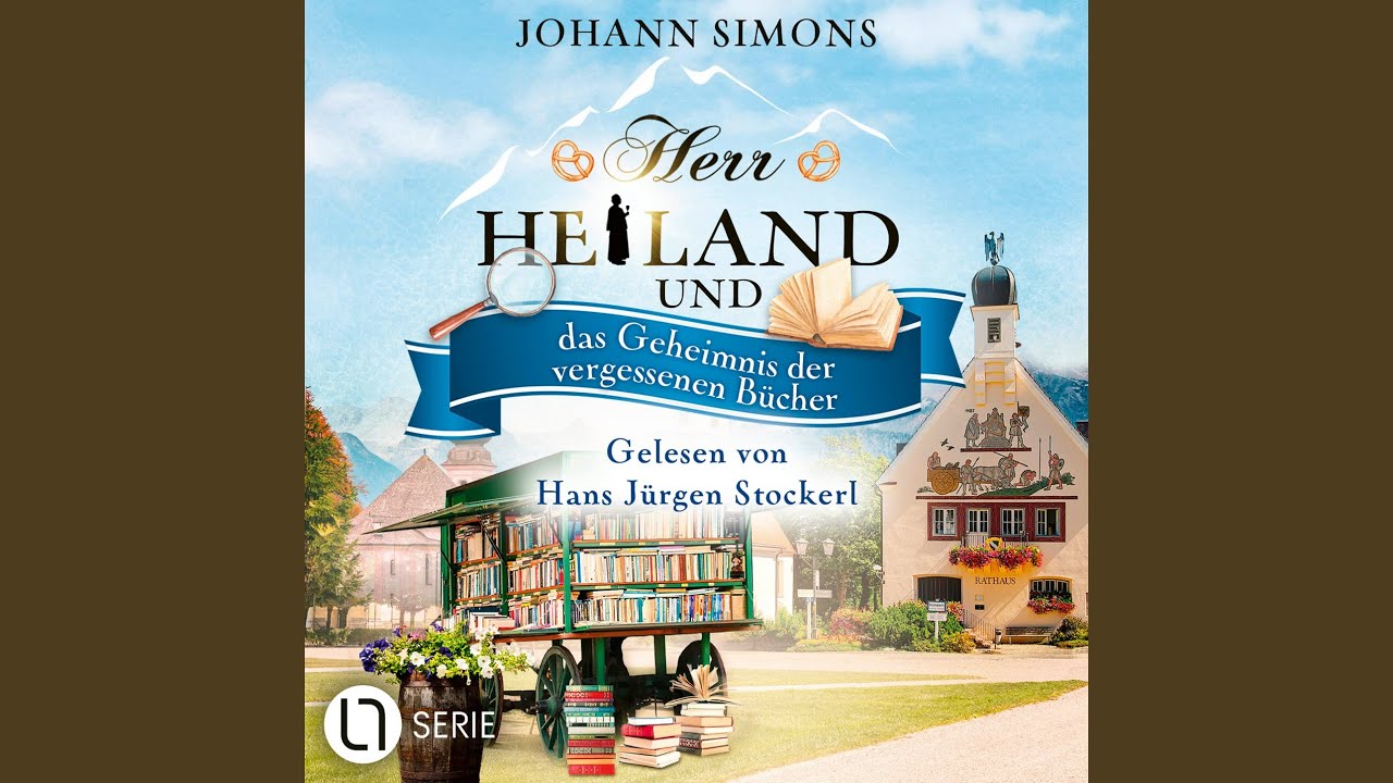 Kapitel 11 - Herr Heiland und das Geheimnis der vergessenen Bücher ...