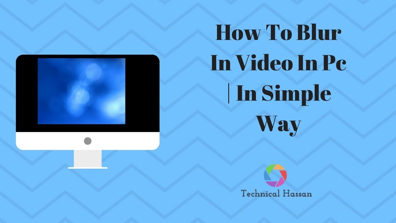 How To Blur In Video In Pc | In Simple Way - YouTube