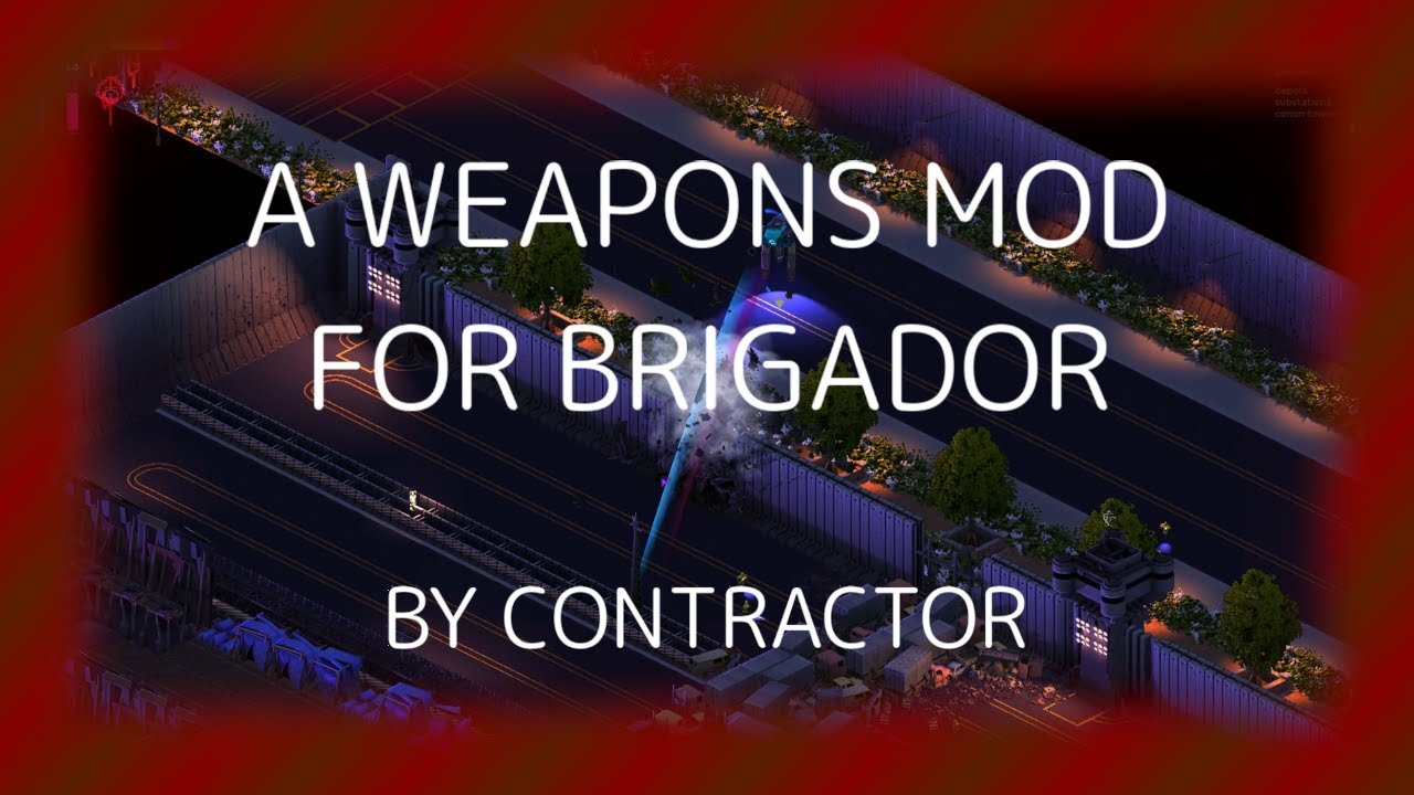 Contractor's Weapon Pack [Brigador Weapon Mod] - YouTube