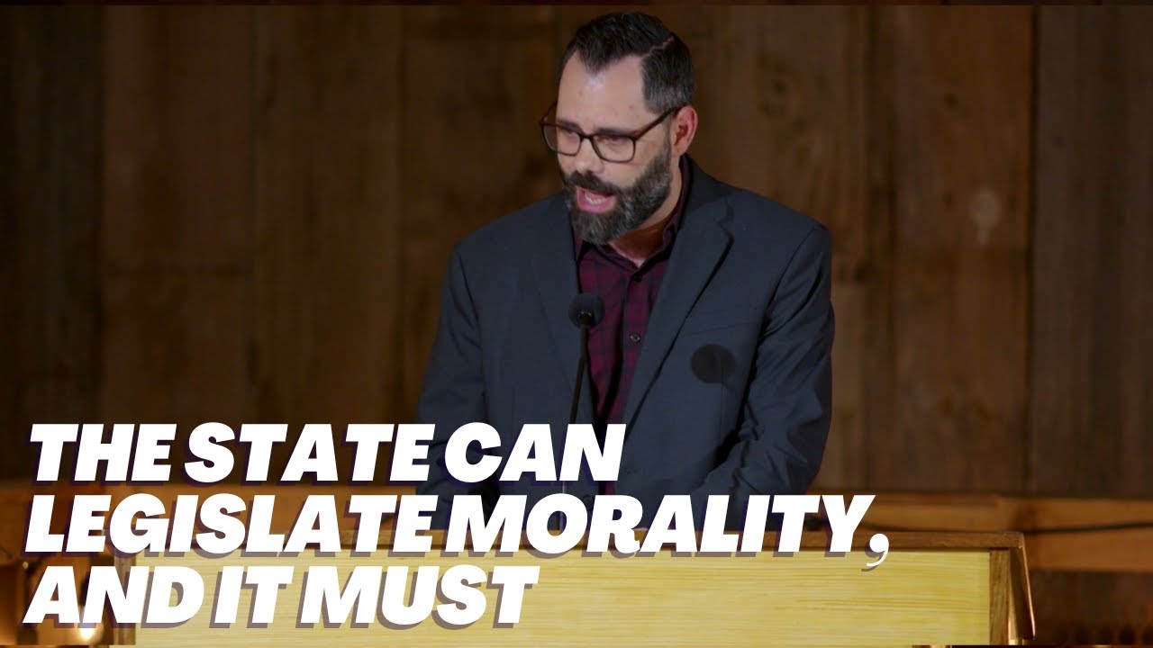 The State Can Legislate Morality, And It Must - YouTube