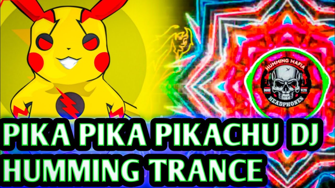 pika pika pikachu dj song - PRIVATE TRANCE (B-VIBE) DJ RAJ X DJ RAHUL ...