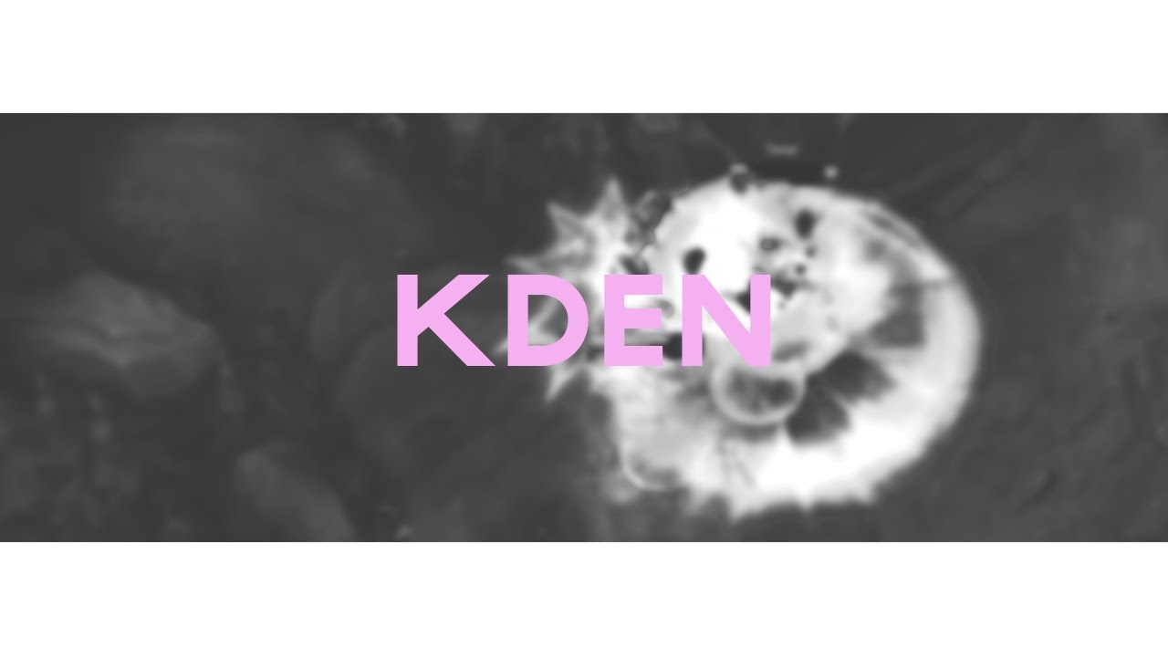 kden. - YouTube