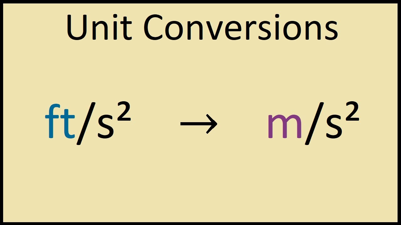 How To Convert Ft s 2 To M s 2 YouTube