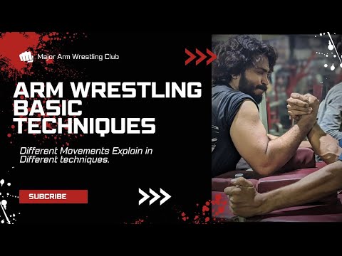 Arm Wrestling Basic Techniques Explain | Learn Arm Wrestling | Different Techniques & Movements ...