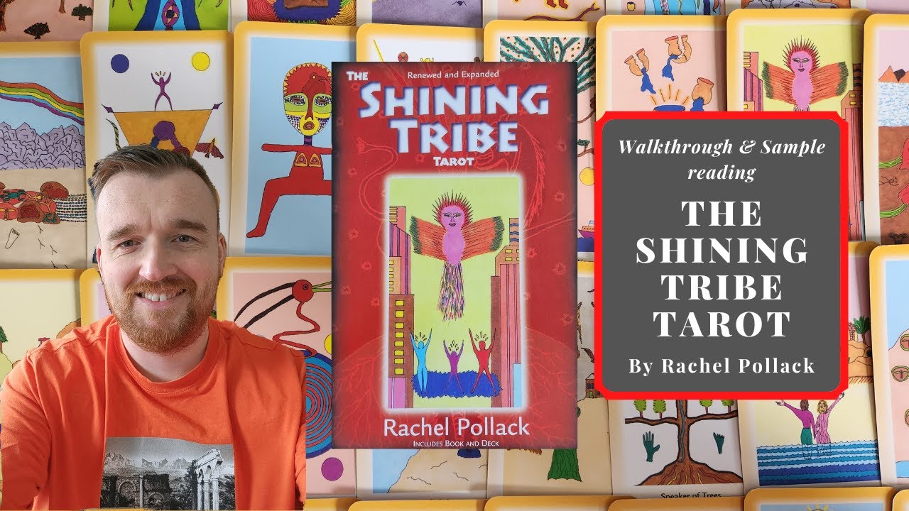 SHINING TRIBE TAROT by RACHEL POLLACK - YouTube