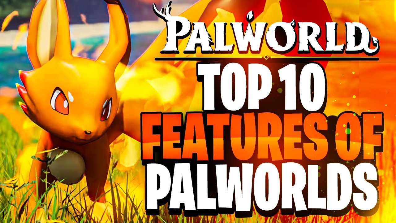 Top 10 Features Of PALWORLD - YouTube