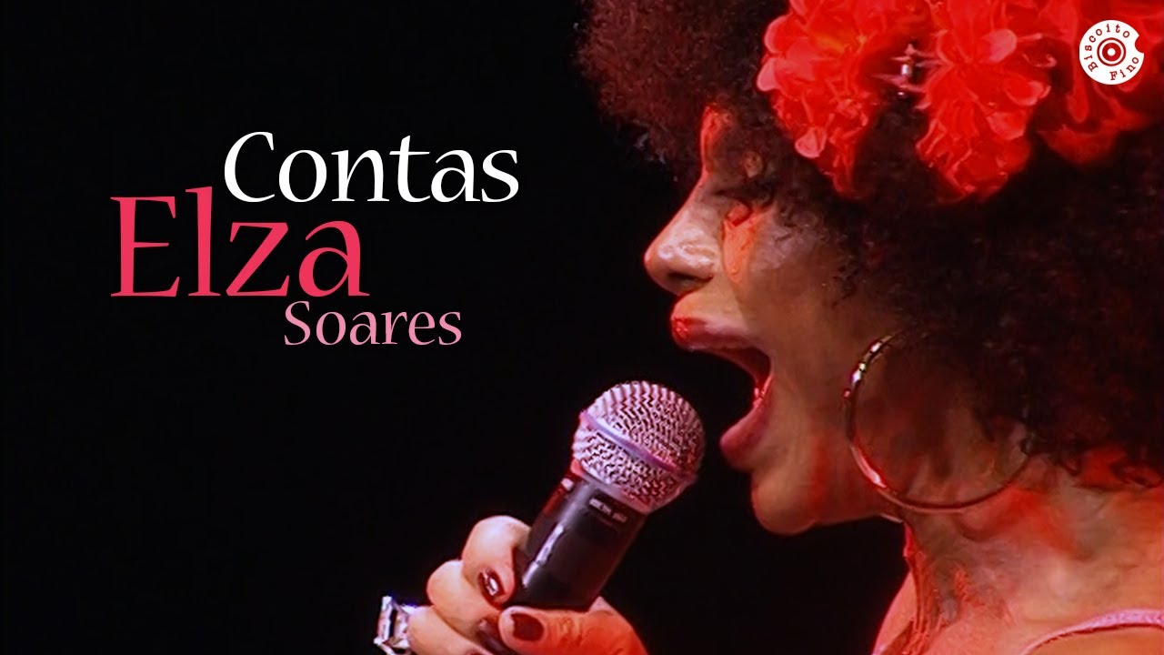 Elza Soares | Contas (Beba-Me Ao Vivo) - YouTube