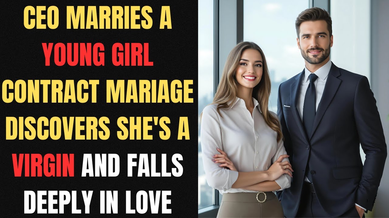 CEO Marries A Young Girl Contract Mariage Discovers She's A Virgin And ...