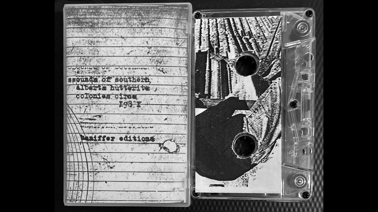 Sounds Of Southern Alberta Hutterite Colonies Circa 1981 (C60, Beniffer ...