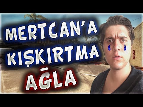 MERTCAN'A KIŞKIRTMA KUDURDU ZIRLADI (CS:GO)