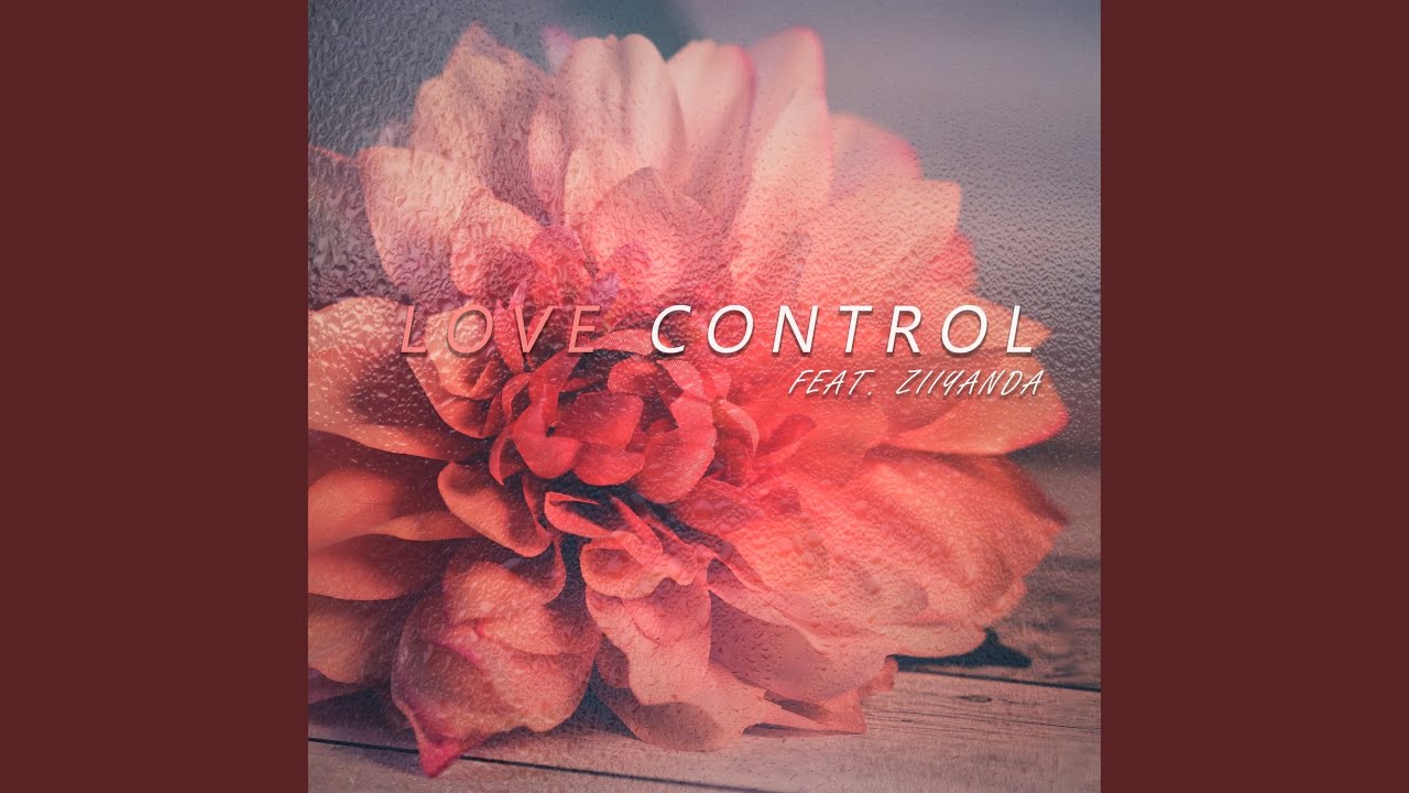 Love Control - YouTube