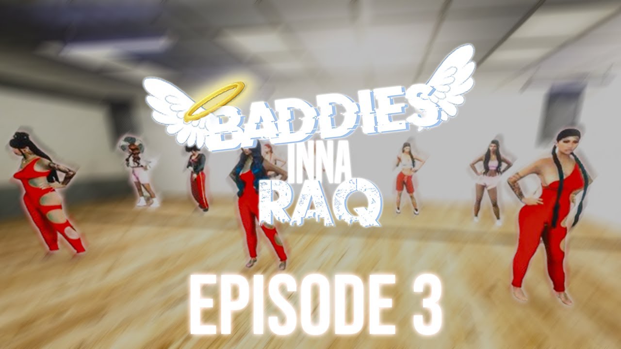 Baddies Inna RAQ EP3. Season 2 | "She Needs To Go!" - YouTube