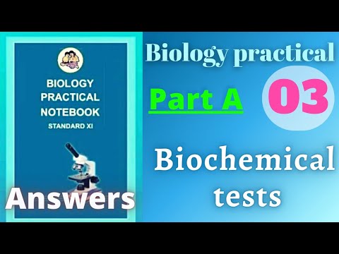 Biochemical tests biology practical class 11 experiment 3 part a ...