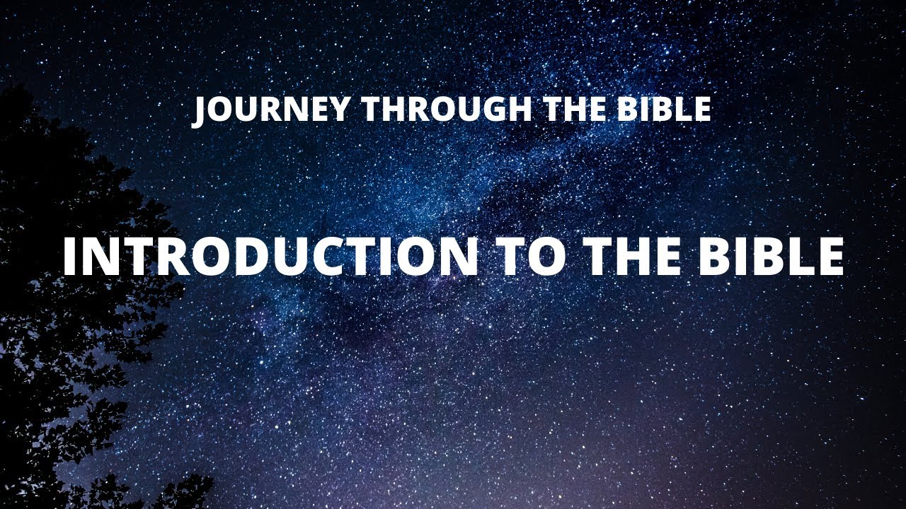 Introduction to the Bible - YouTube