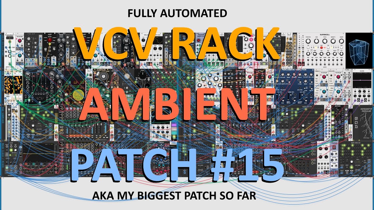 VCV Rack Ambient Patch #15 - YouTube