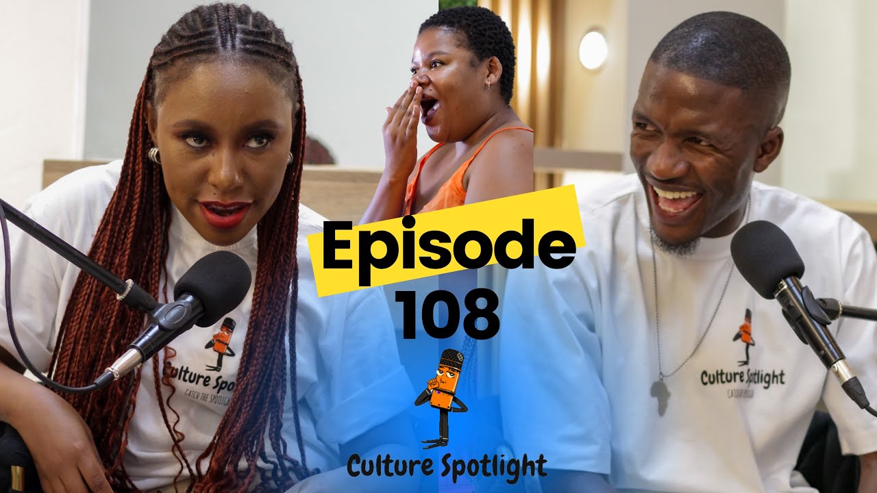 Episode 108| Mavusana Vhoo’s weight lose, Dental Dam, Toxic love ...