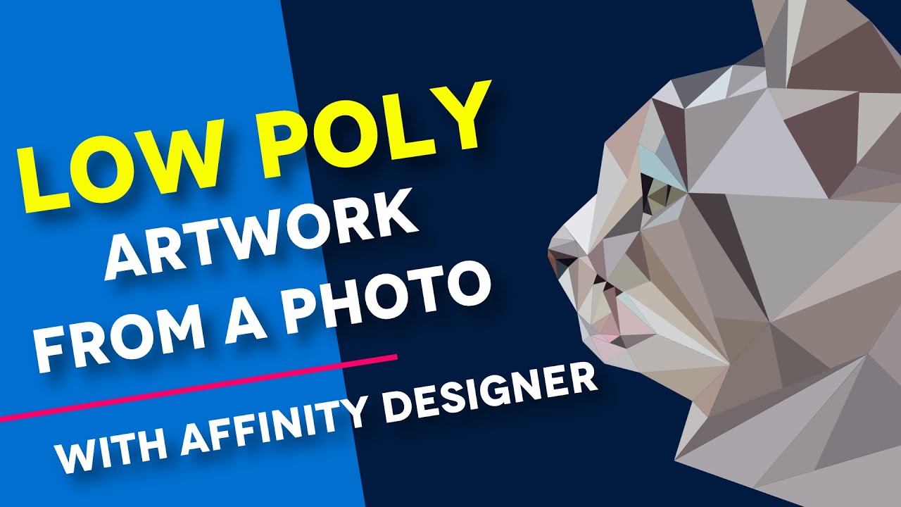BEST: Create Vector Low Poly Effect with Affinity Designer (or Affinity ...