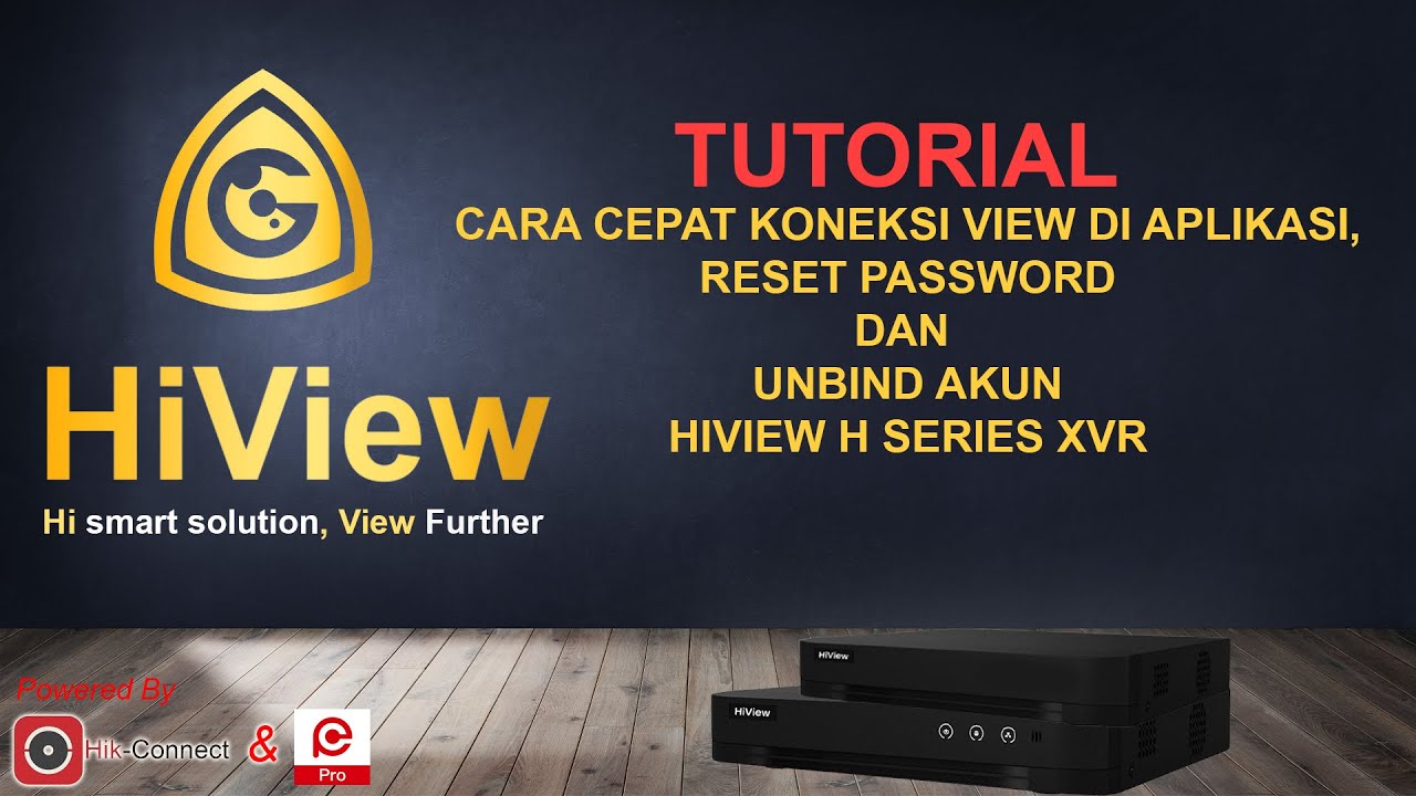 Tutorial Reset password & unbind akun XVR Hiview H Series - YouTube