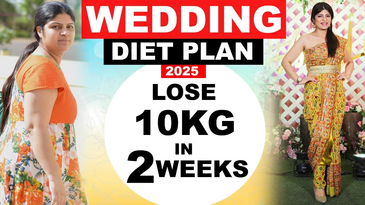 Wedding Diet Plan to lose weight fast | Diet Plan 2025 | Lose 1 Kg In 1 ...
