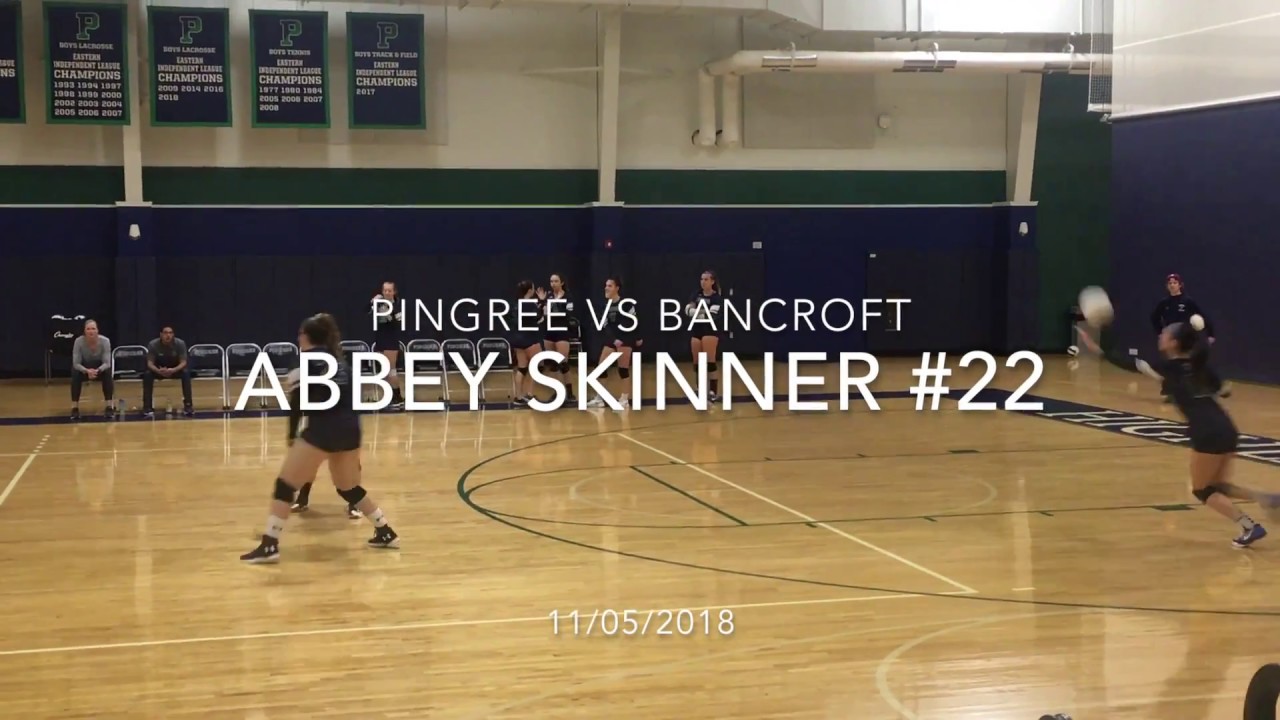 Abbey Skinner #22 Volleyball Pingree School vs Bancroft School 11/5/18 ...