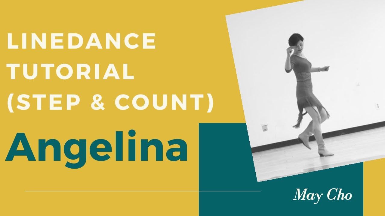Angelina Line Dance (Improver) - Tutorial (Step & Count) 라인댄스 배우기 - YouTube