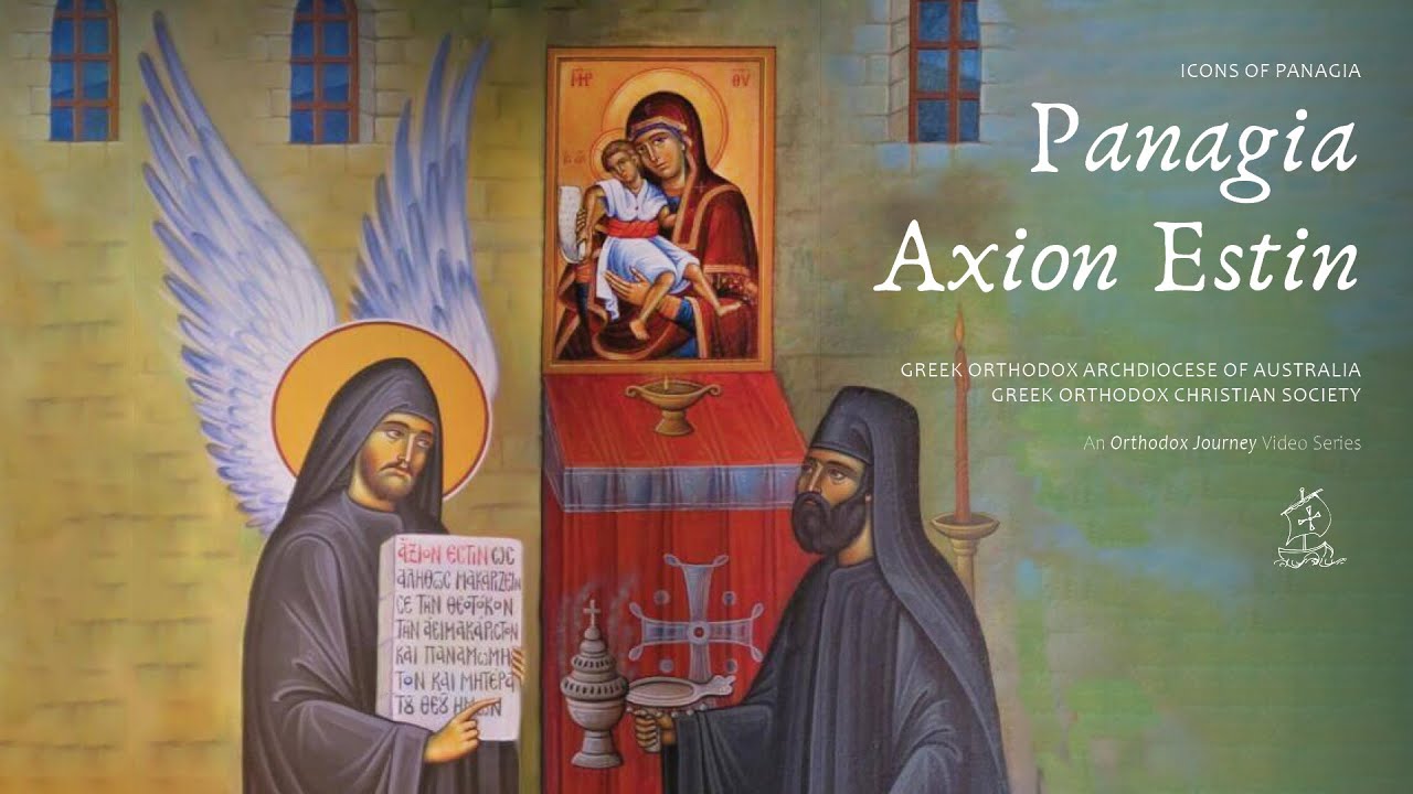 Icons of Panagia - Episode 5: Axion Estin - YouTube